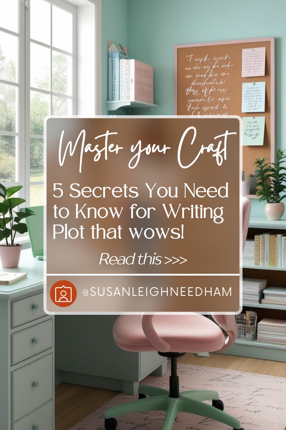 Writing Plot That Wows | Susan Leigh Needham
