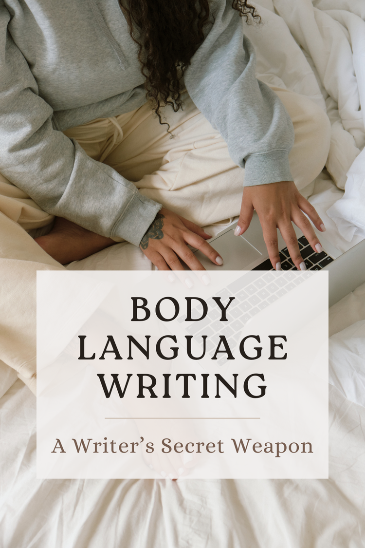 Body Language Writing to Keep Readers Hooked | Susan Leigh Needham