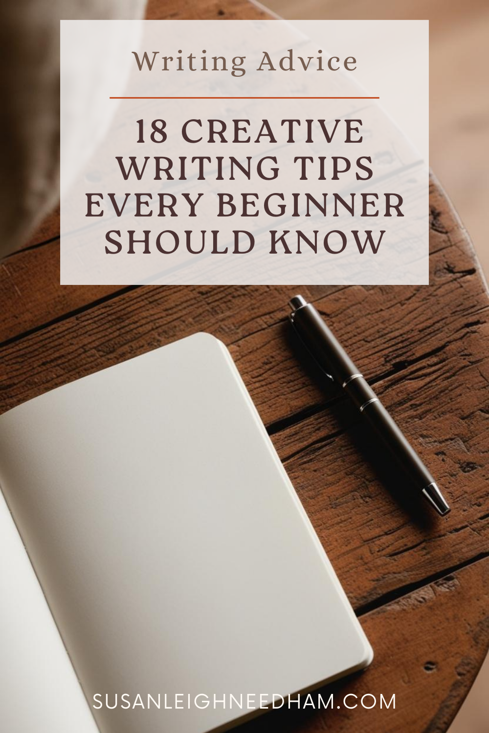 Writing Advice for New Writers | Susan Leigh Needham