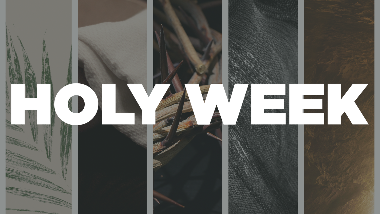 Holy Week 2022 — Calvary Memorial Church