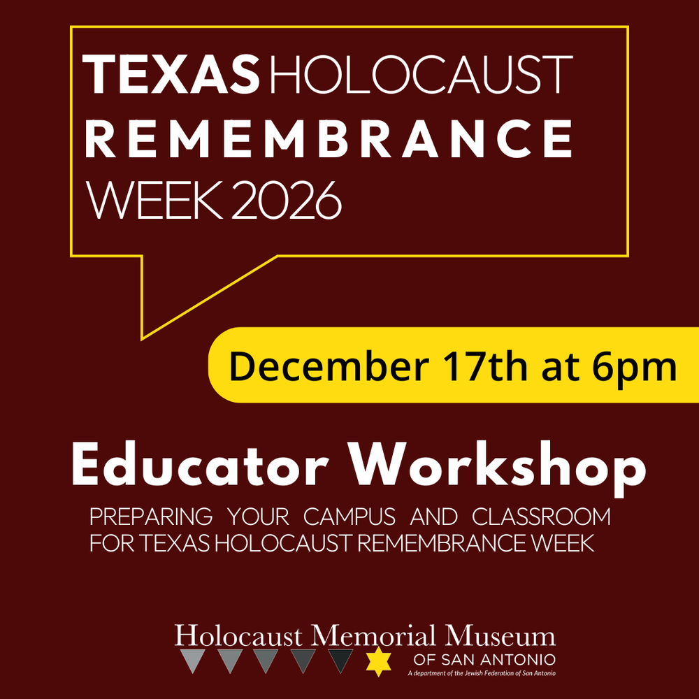 Learning - Educators — The Holocaust Memorial Museum of San Antonio