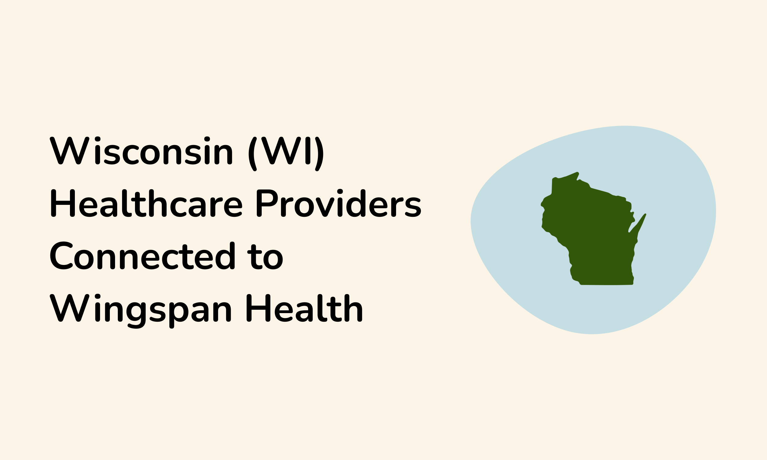 Wisconsin Healthcare Providers — Wingspan Health