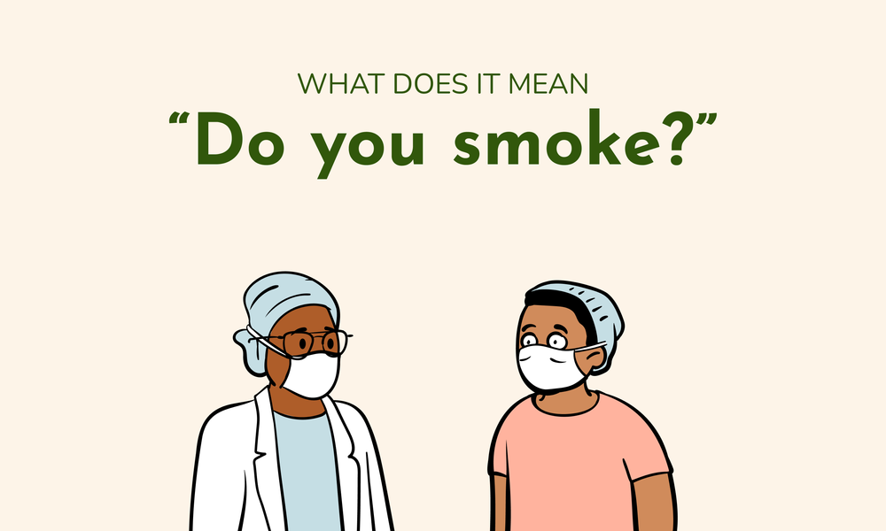 How to Answer: Do You Smoke? — Wingspan Health