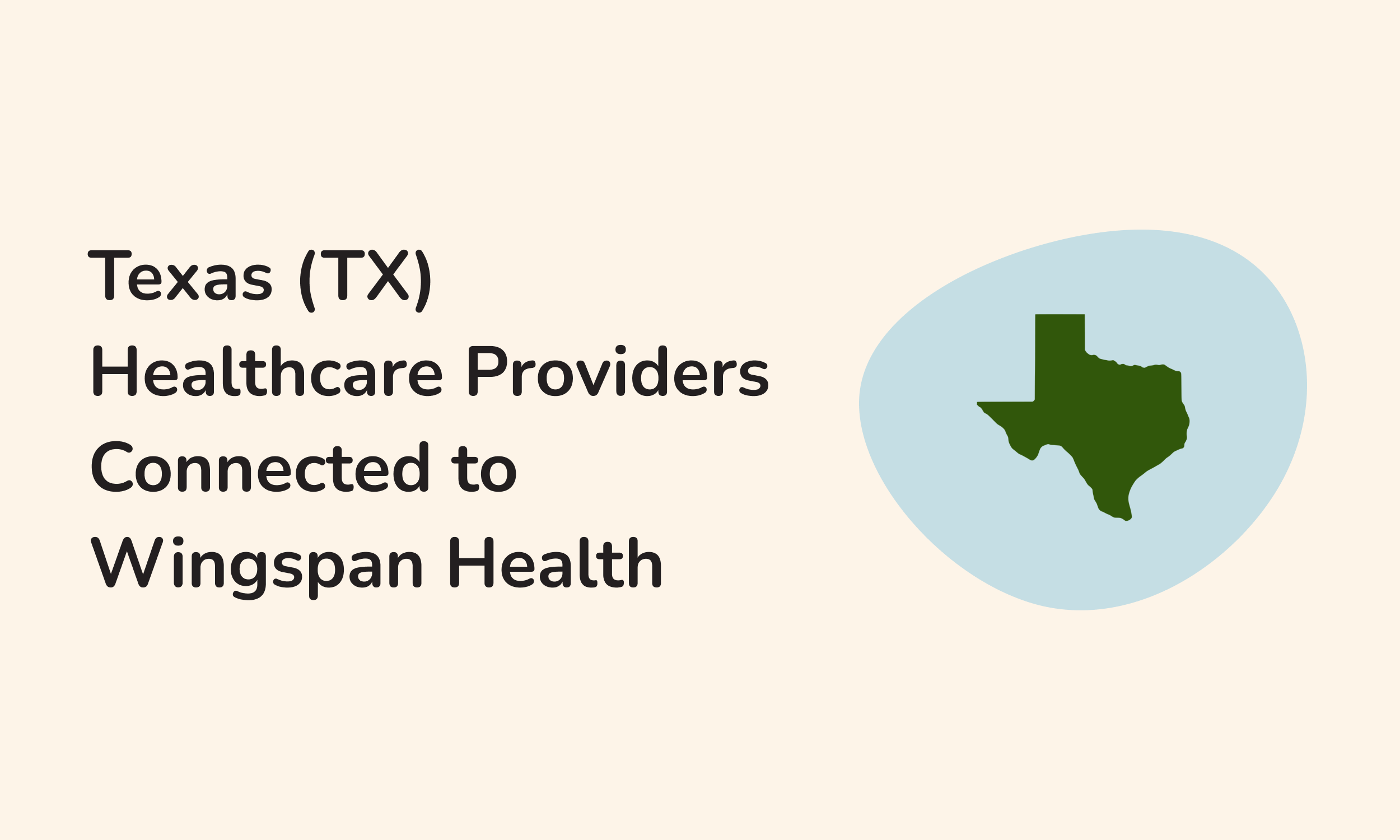 Texas Healthcare Providers — Wingspan Health