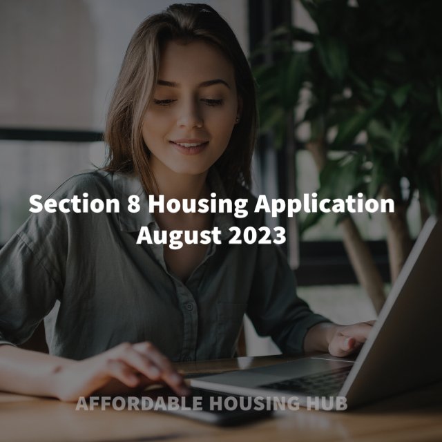 Section 8 Application - August 2023 Guide — Affordable Housing Hub