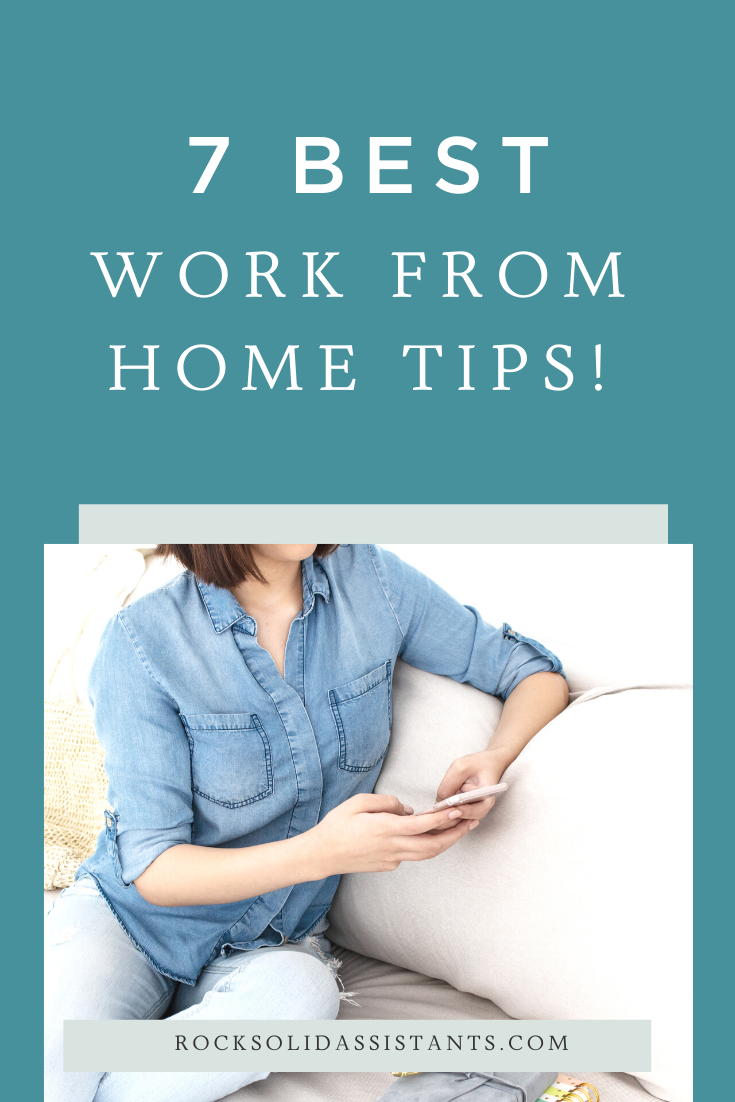 7 Best Working From Home Tips — Rock Solid Virtual Assistants | Virtual ...