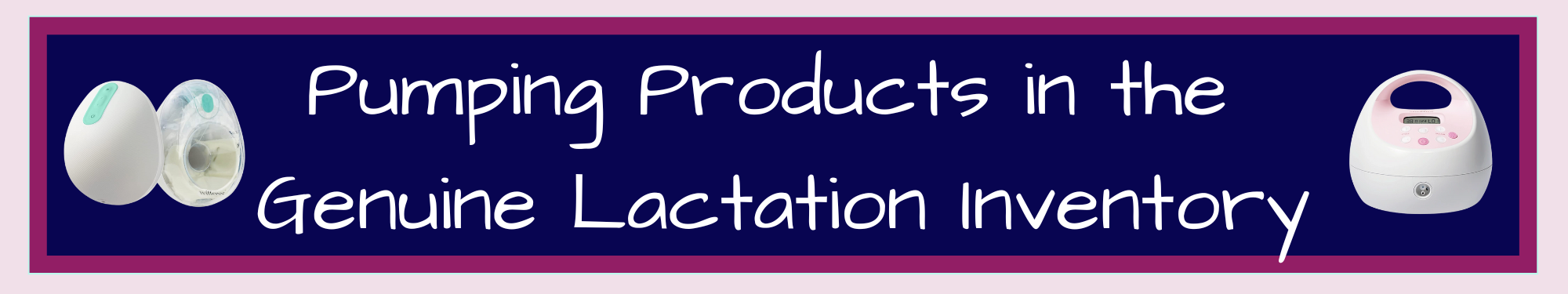 Pumping Products Inventory — Genuine Lactation