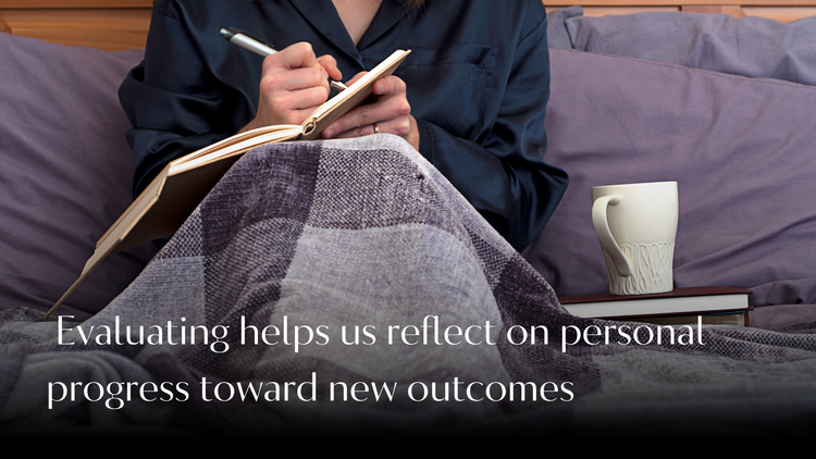 How to Evaluate Your Progress and Move Toward Your Goals Faster - Jo ...