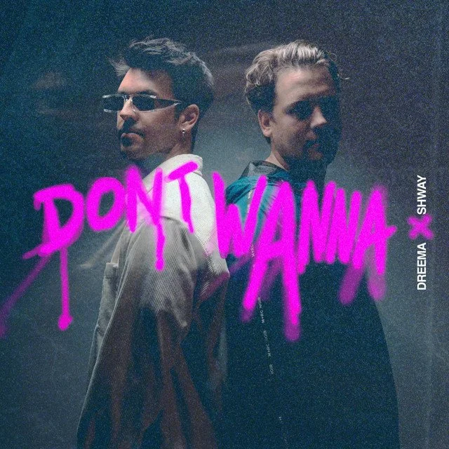 Stream the hot new "Don't Wanna" by producers SHWAY x Dreema on ...