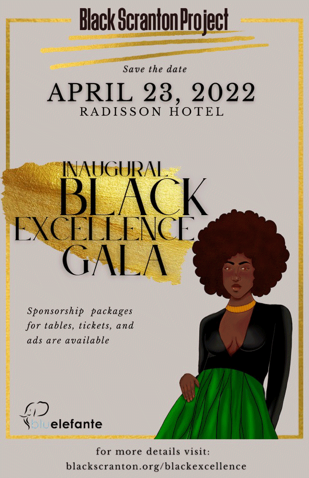 Inaugural Black Excellence Gala — Black Scranton Project