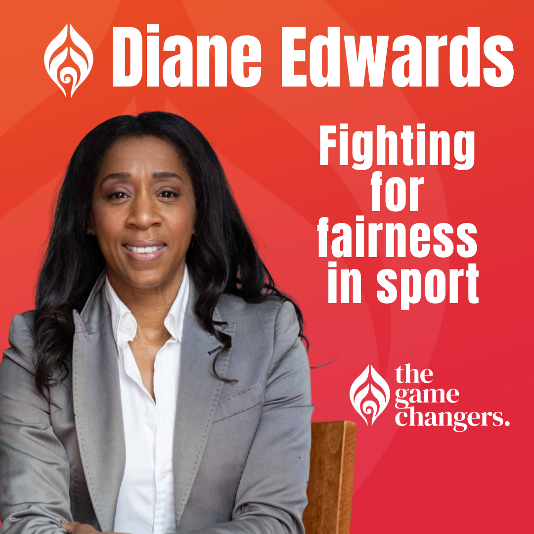 Diane Edwards: Fighting for fairness in sport — fearless women