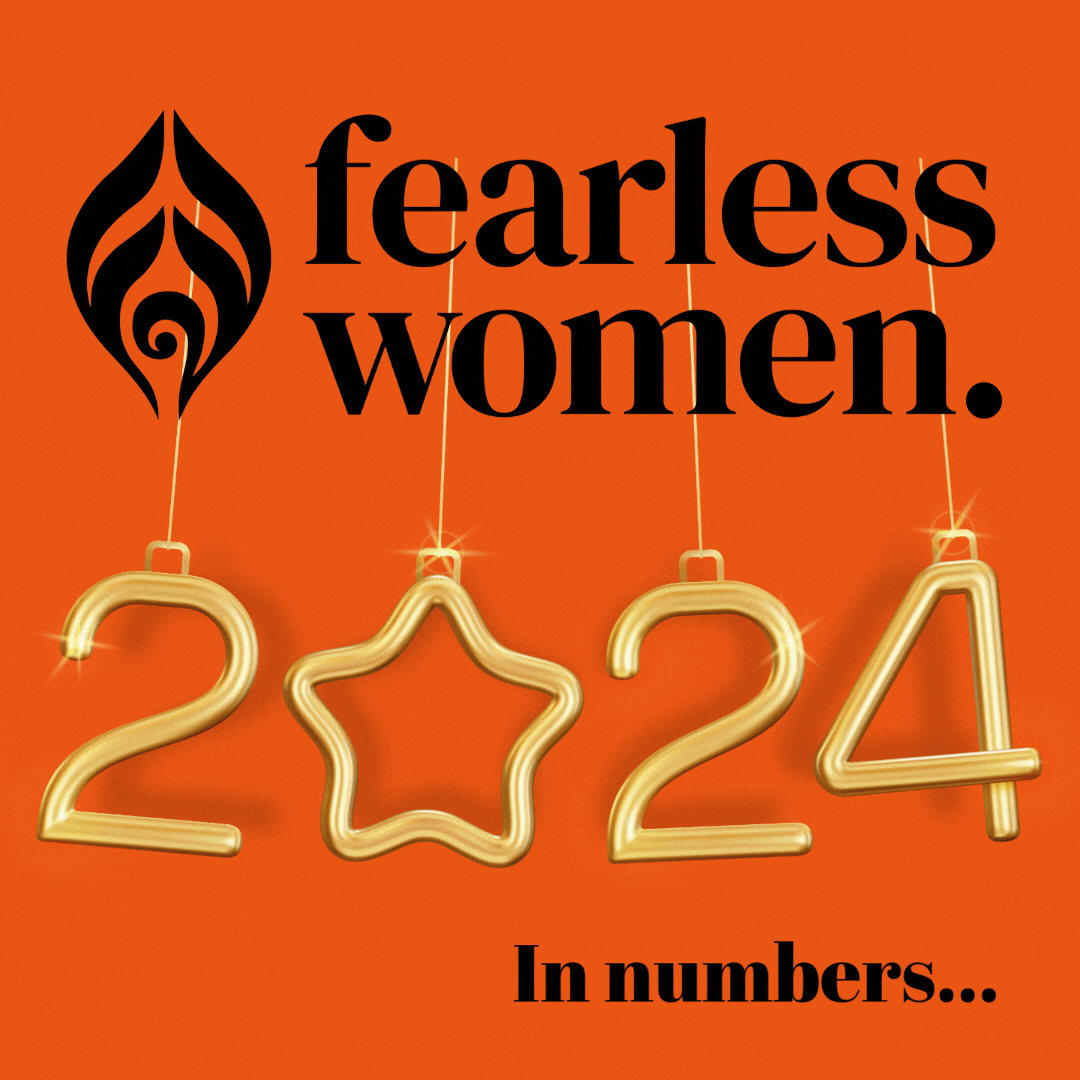 Our year in numbers — fearless women