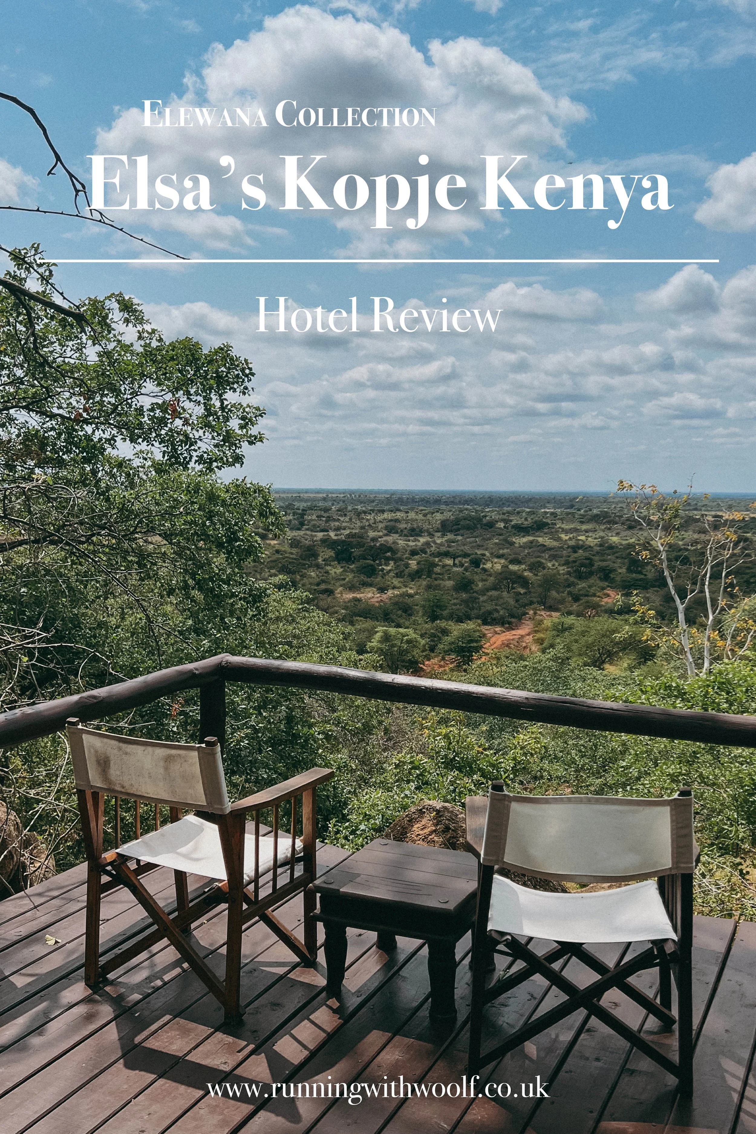 Hotel Review: Elewana Elsa's Kopje — Running with Woolf