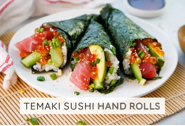 Temaki Sushi Hand Rolls — Cooking at the Cottage