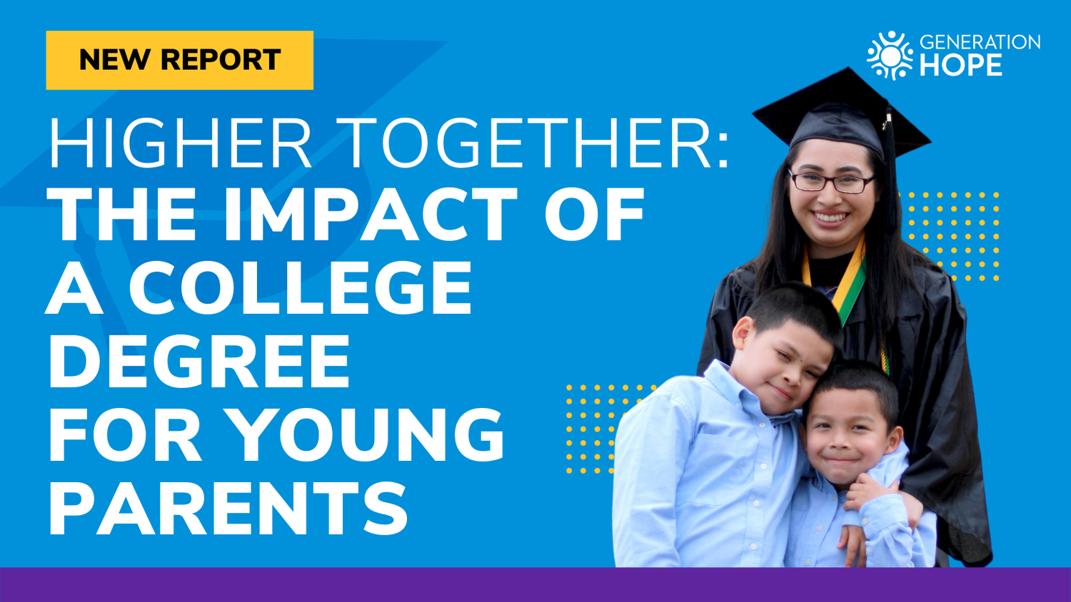 Higher Together: The Impact of a College Degree for Young Parents ...
