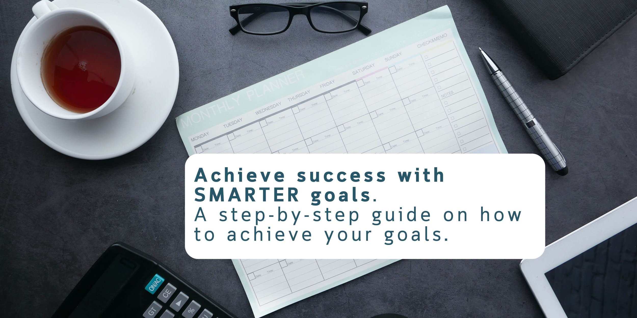 How to Set S.M.A.R.T.E.R. goals for healthier habits and lasting ...