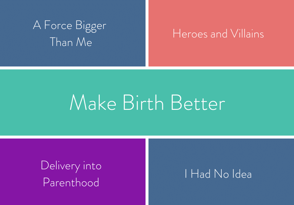 Campaigns - Make Birth Better