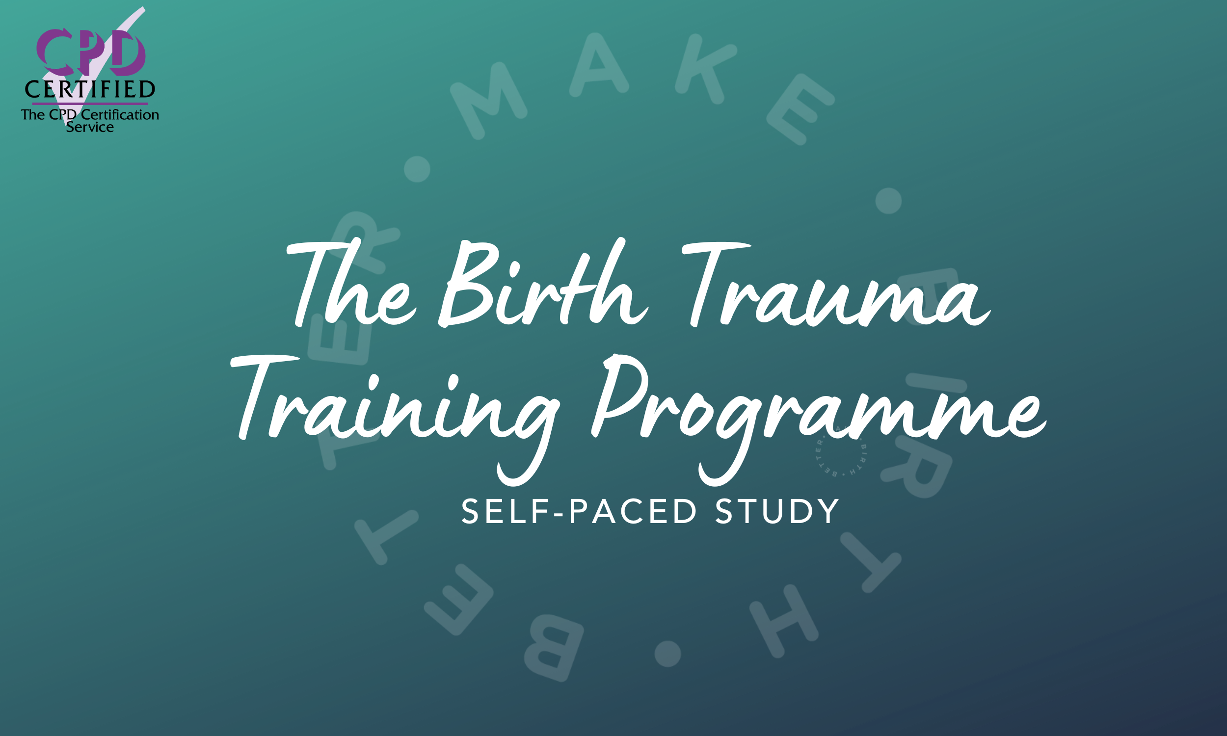 Birth Trauma Training For Professionals - Make Birth Better