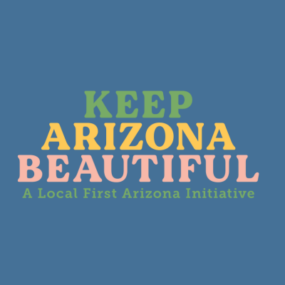 Keep Arizona Beautiful Payson Cleanup — Local First Arizona