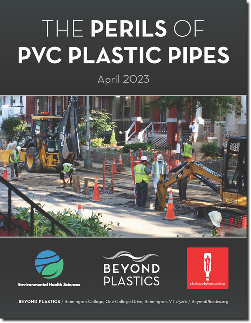 REPORT: The Perils of PVC Plastic Pipes — Beyond Plastics - Working To ...
