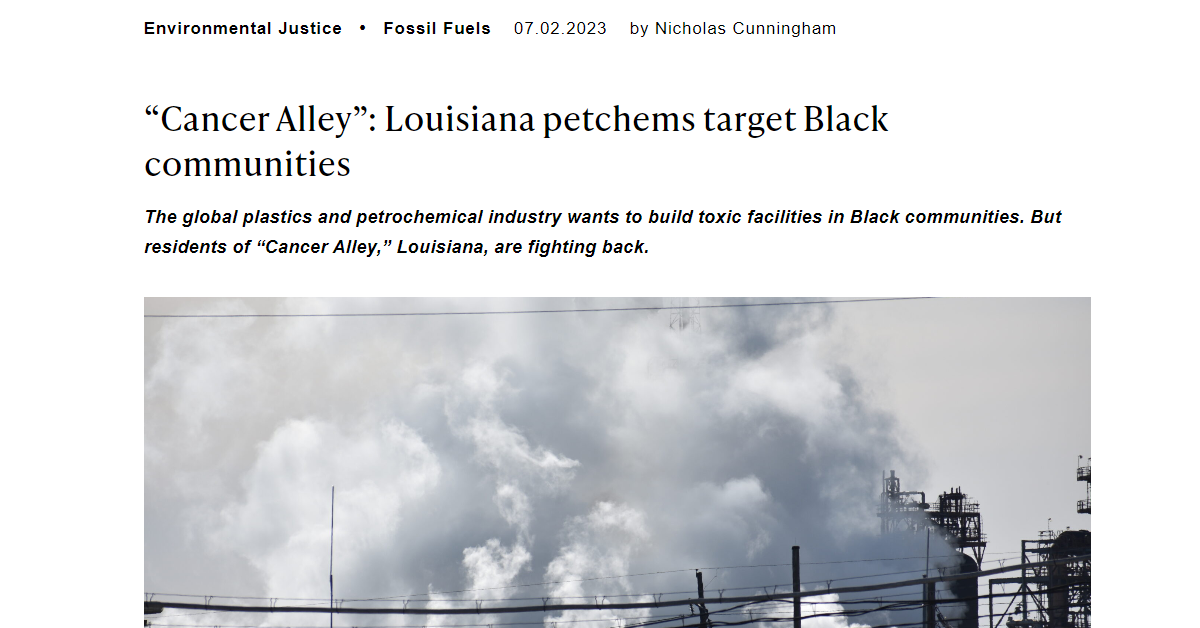 “Cancer Alley”: Louisiana Petchems Target Black Communities — Beyond ...