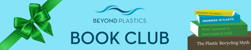 Your Guide To Plastic-Free Holiday Gifts! — Beyond Plastics - Working ...