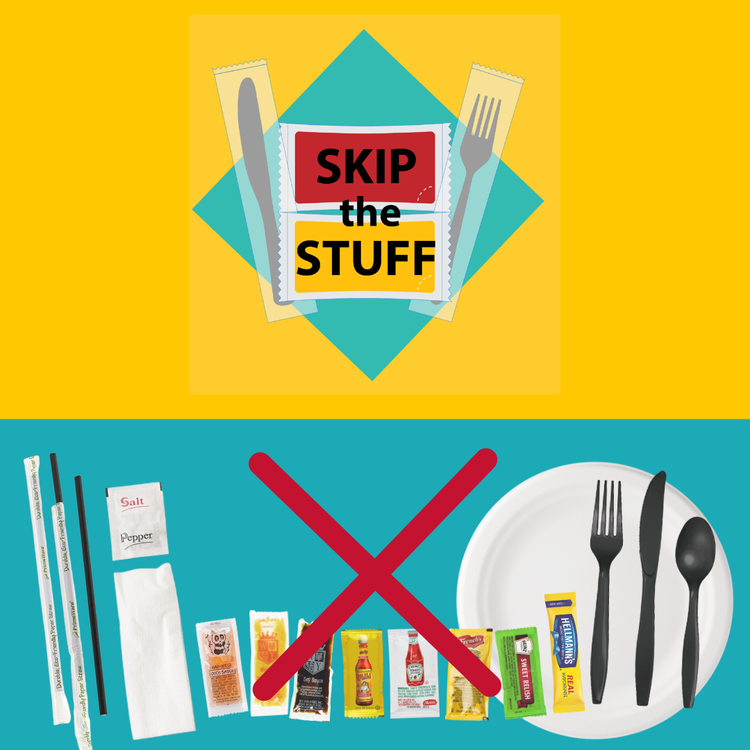 Pass a Skip the Stuff Policy — Beyond Plastics - Working To End Single ...