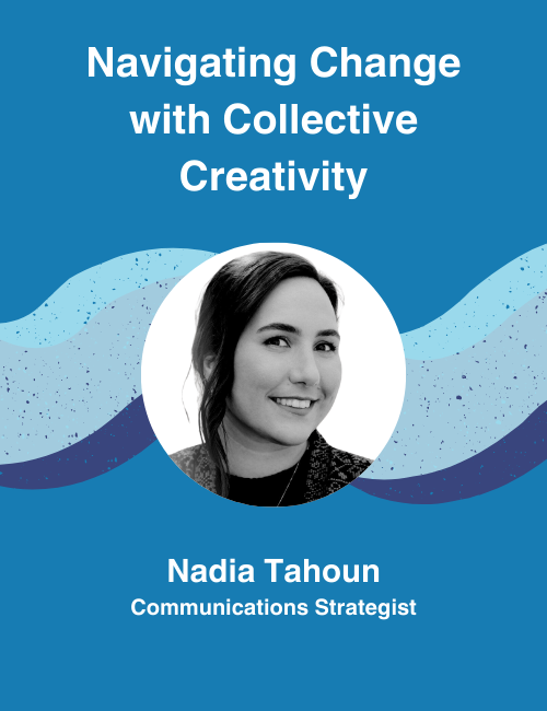 Navigating Change with Collective Creativity | Lunch & Learn
