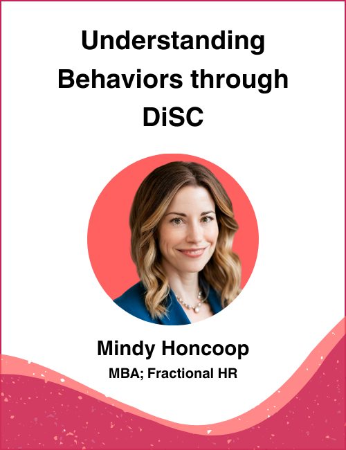 Understanding Behaviors Through DISC Assessment