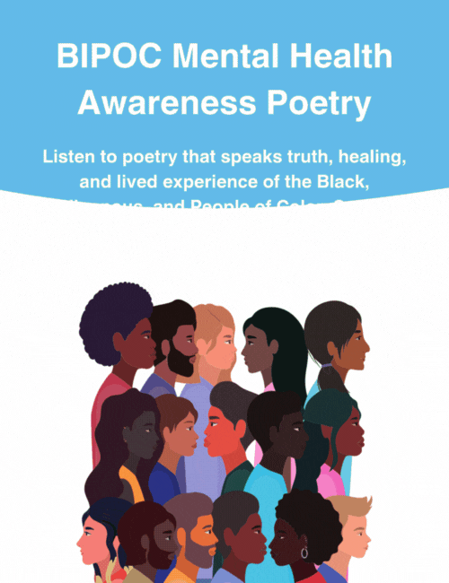 BIPOC Mental Health Awareness | Poetry Slam