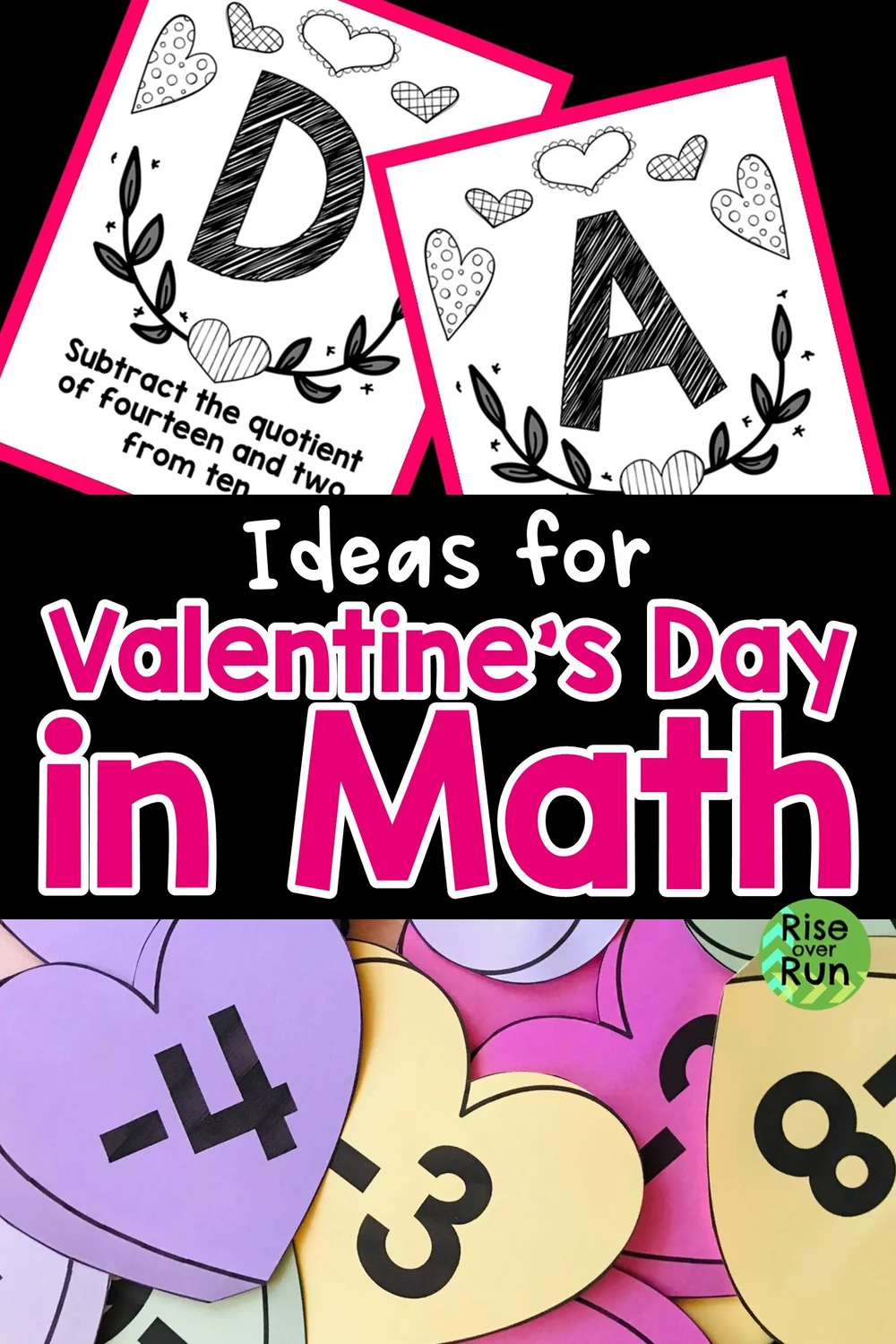 Valentine's Day in the Math Classroom — Rise over Run
