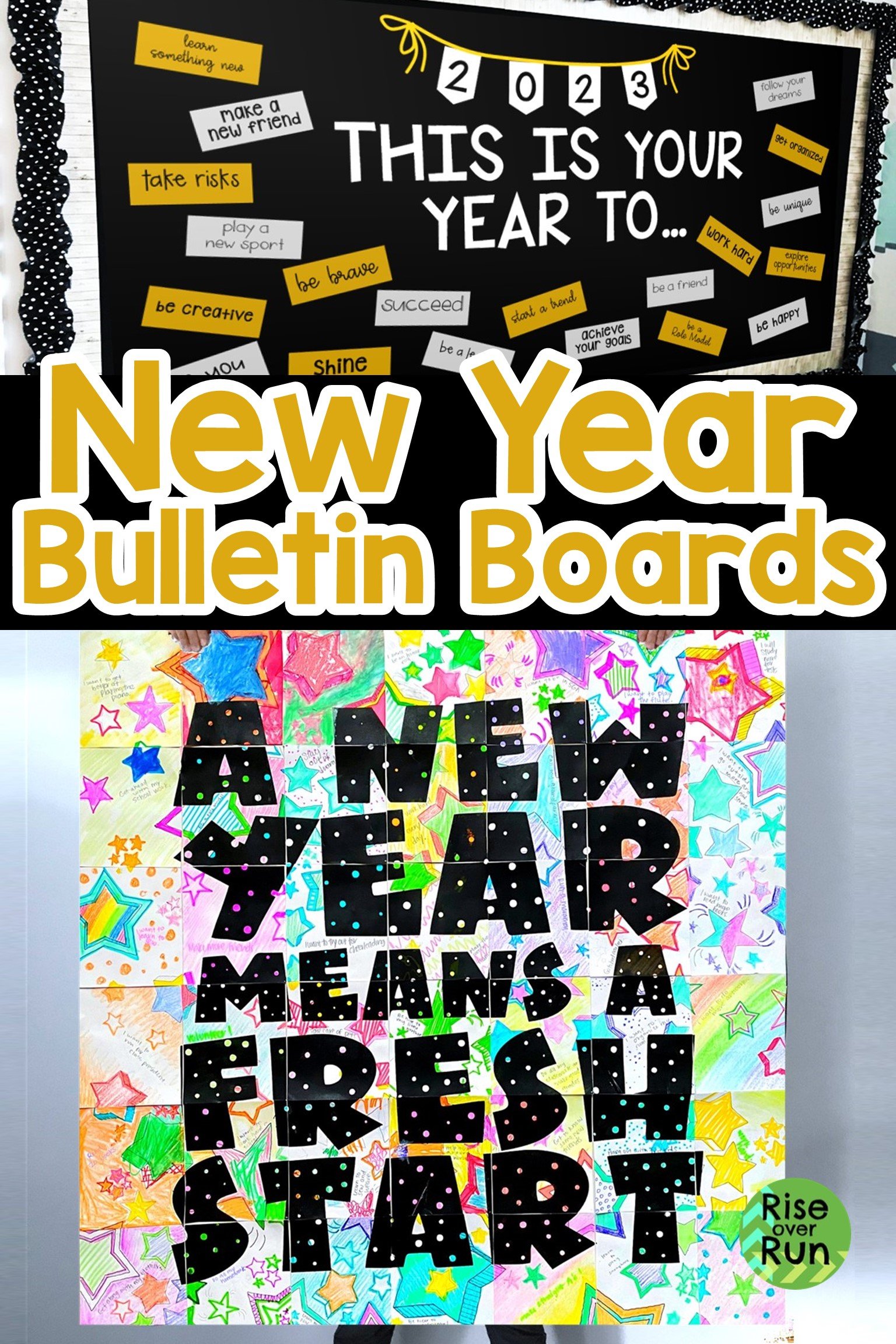 New Year Bulletin Board Ideas — Rise over Run