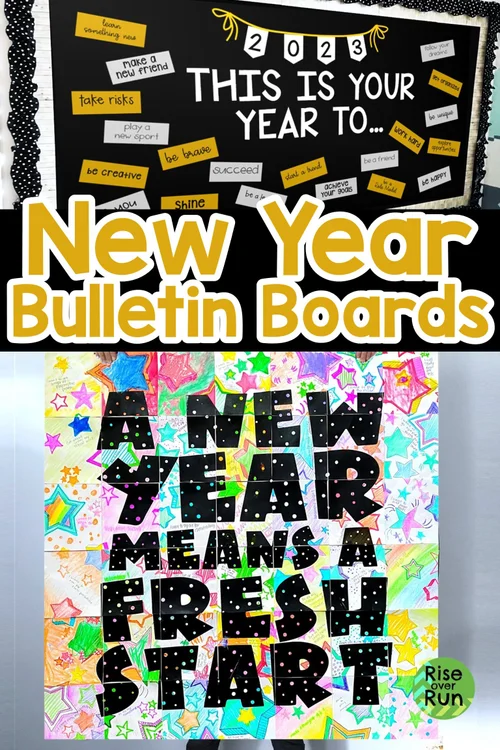 New Year Bulletin Board Ideas — Rise over Run