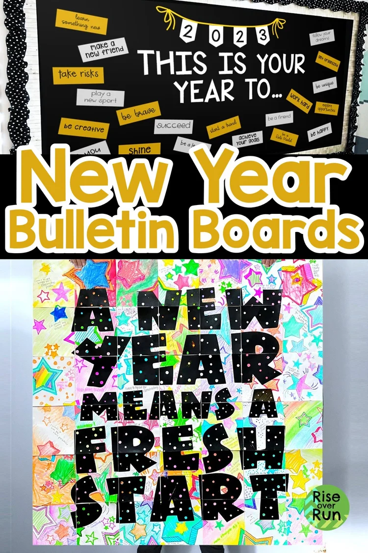 New Year Bulletin Board Ideas — Rise over Run