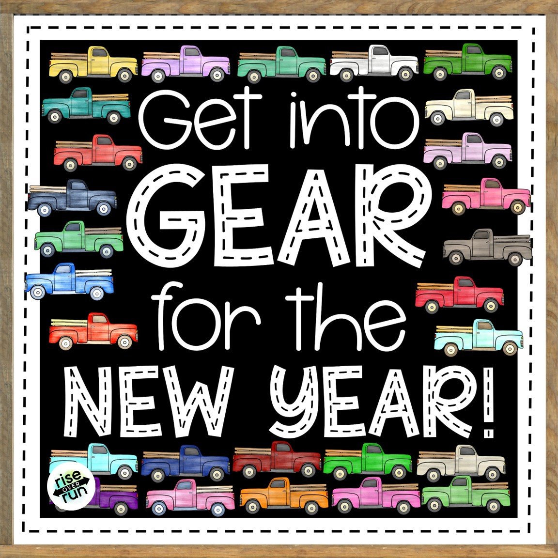 New Year Bulletin Board Ideas — Rise over Run
