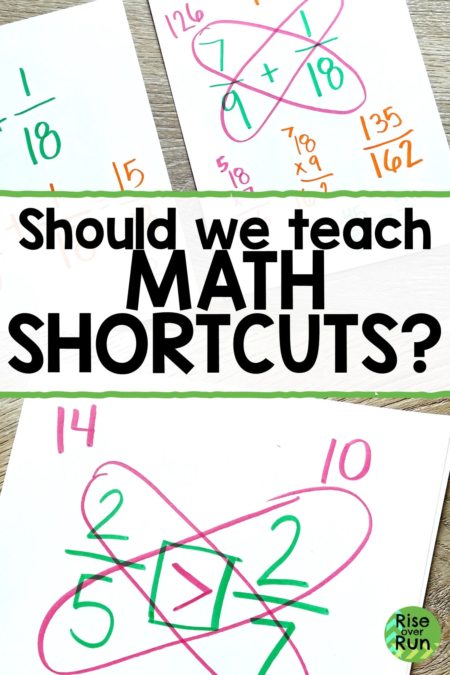 Should we teach students math shortcuts and tricks? — Rise over Run