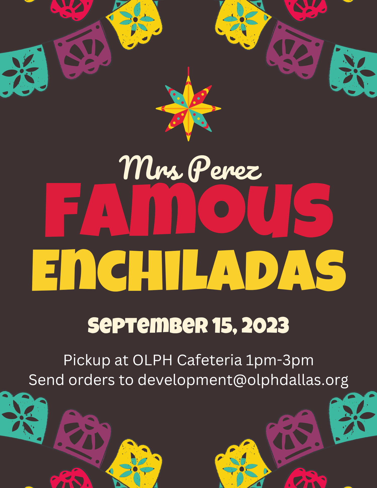 Mrs. Perez Famous Enchiladas — Our Lady of Perpetual Help Catholic School