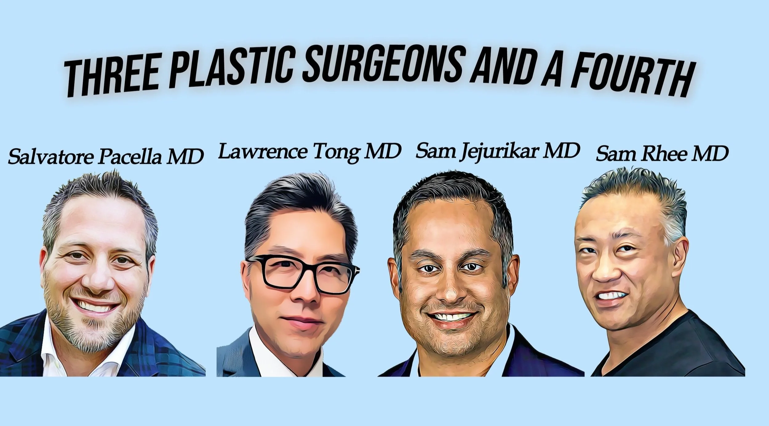 Best Plastic Surgeons - 3 Plastic Surgery Podcast