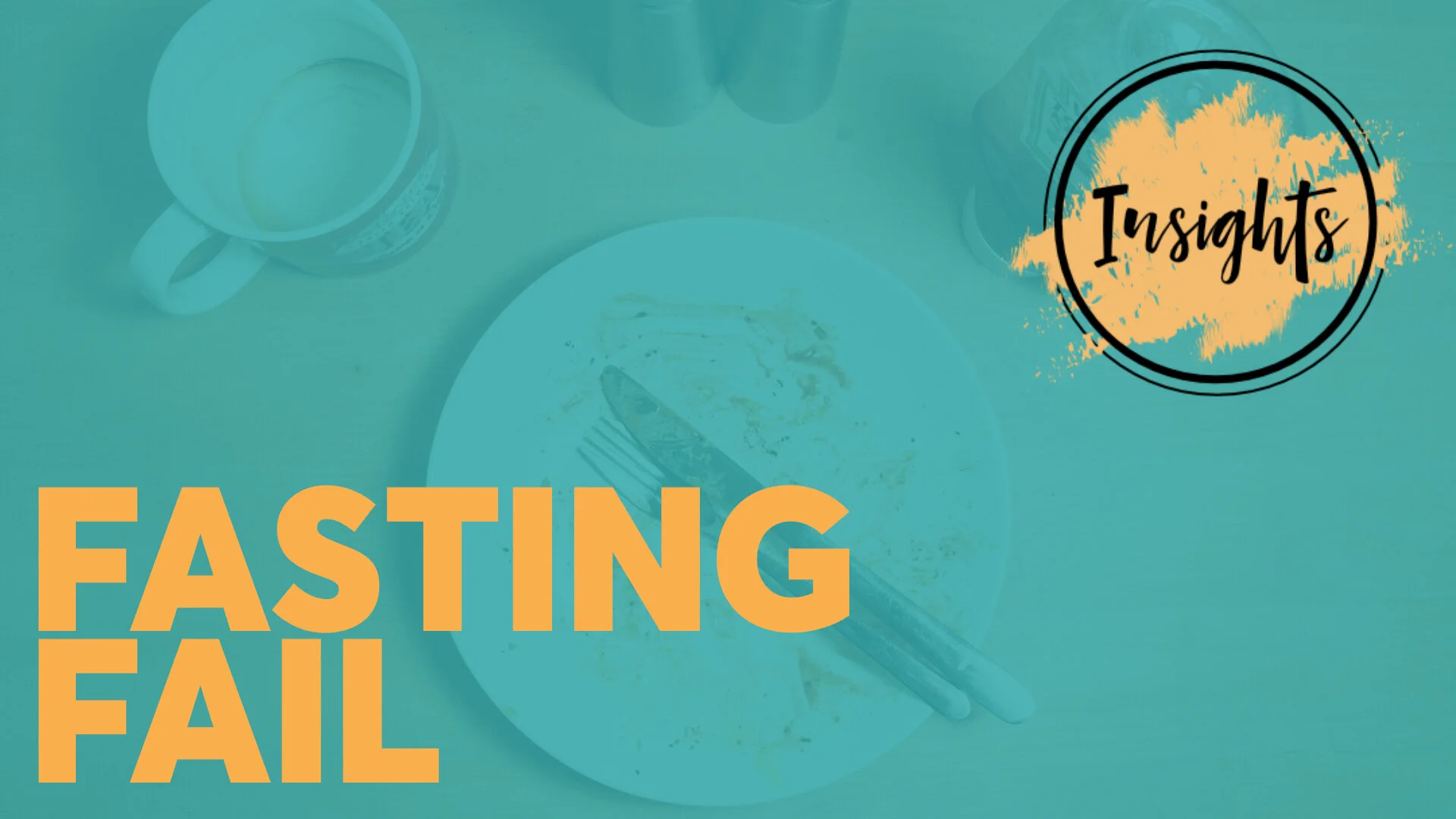 Fasting Fail The Praise Guide Fasting Fail The Praise Guide