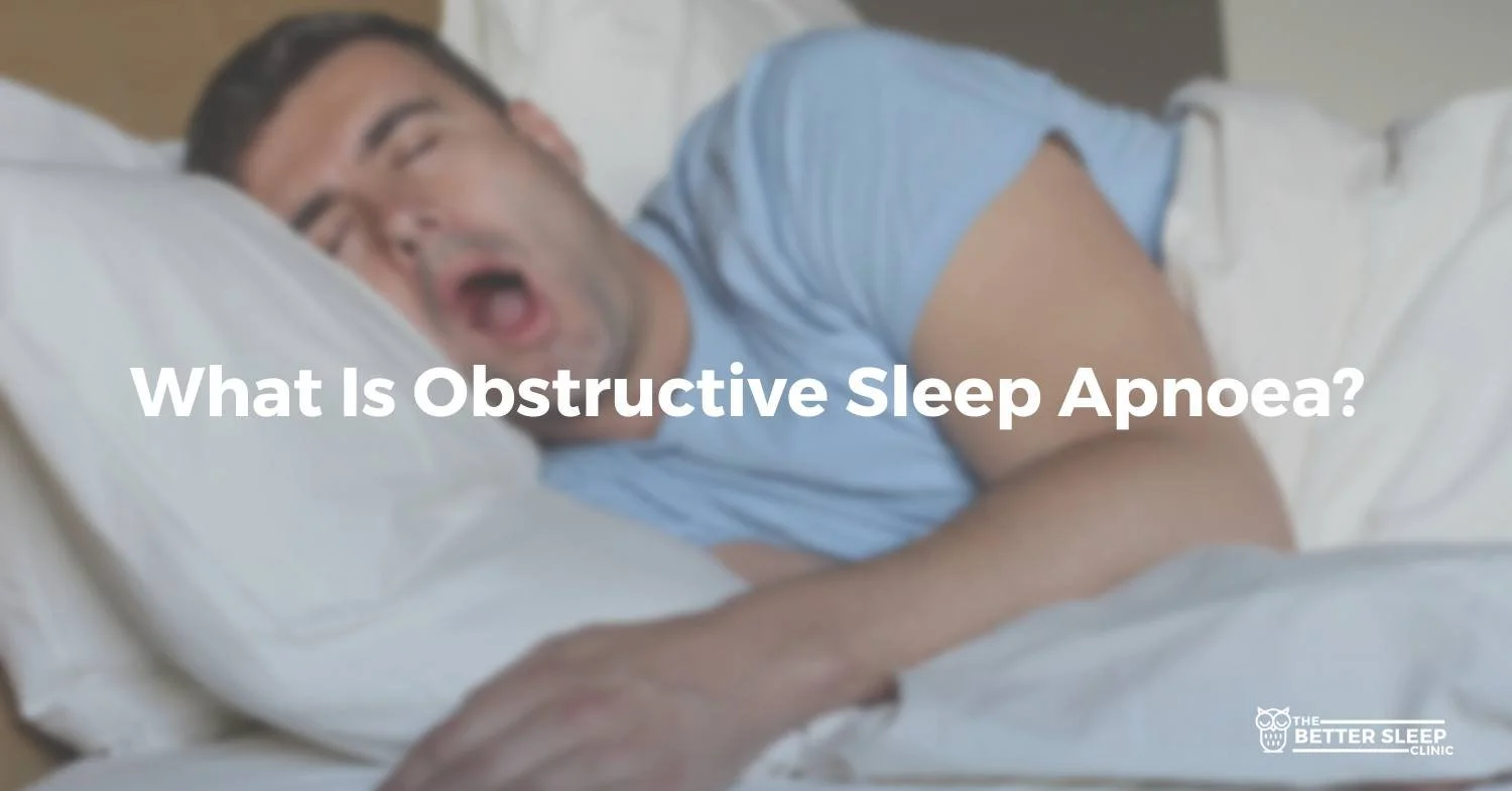 Obstructive Sleep Apnoea NZ - Causes And Treatments | The Better Sleep ...