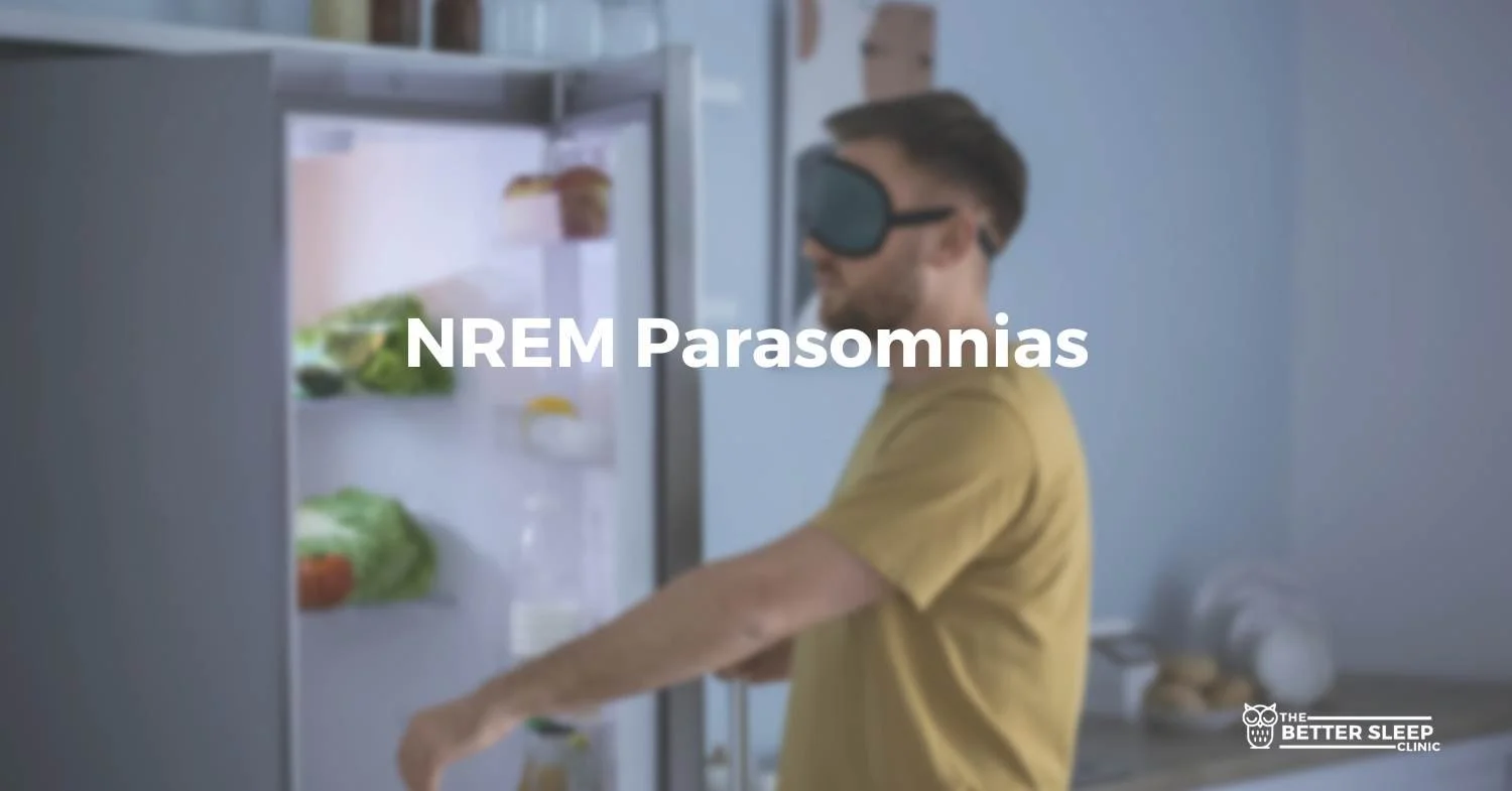 Parasomnia: Parasomnias In Adults | The Better Sleep Clinic NZ
