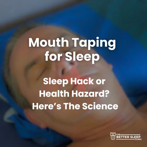 Mouth Taping for Sleep: Sleep Hack or Health Hazard? Here’s The Science