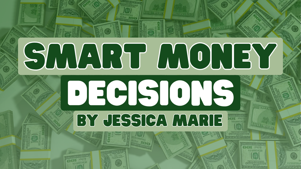 Smart Money Decisions | Musings of Jessica Marie | Adaptive Marketing