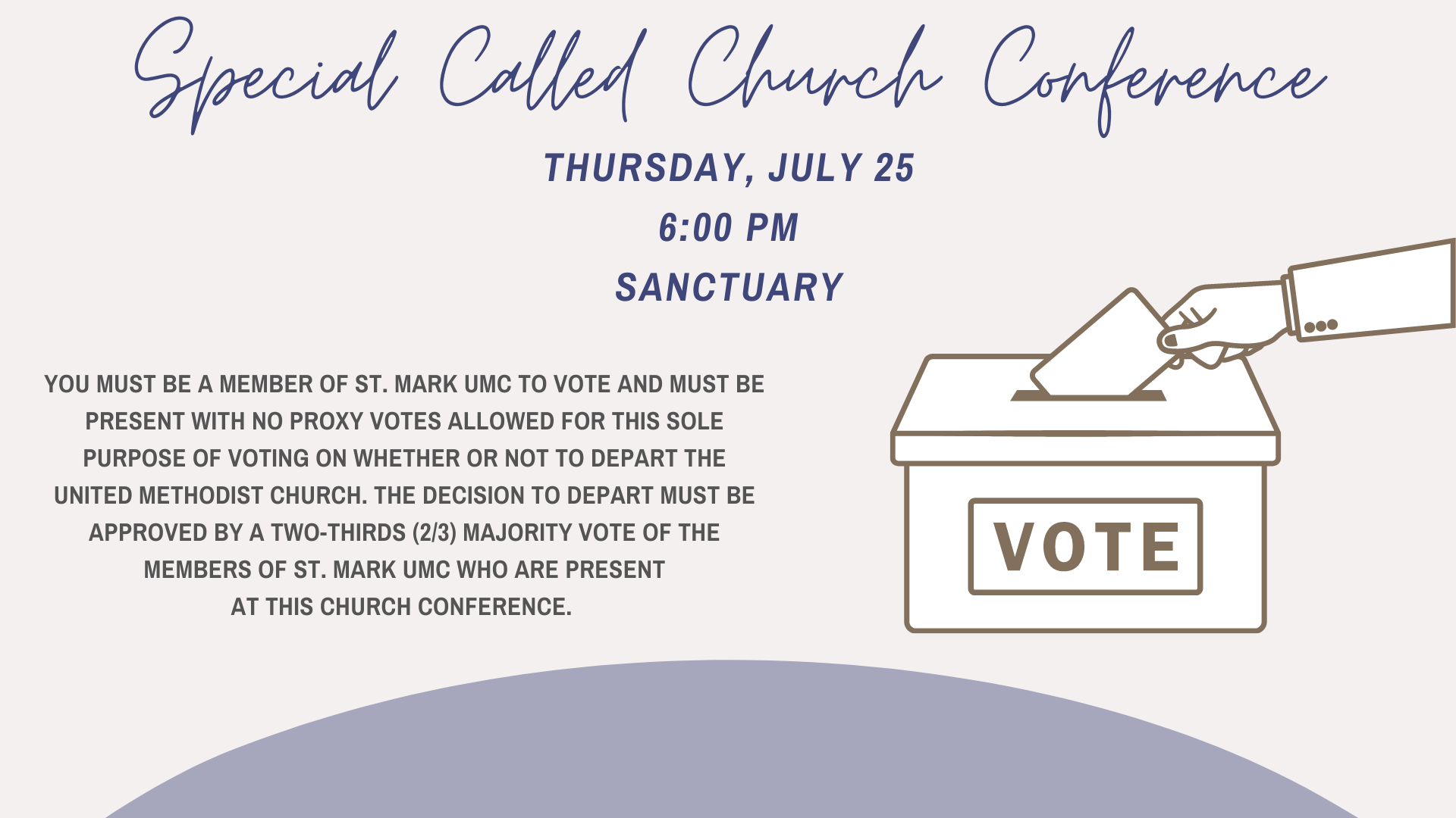 Special Called Church Conference — St. Mark United Methodist Church
