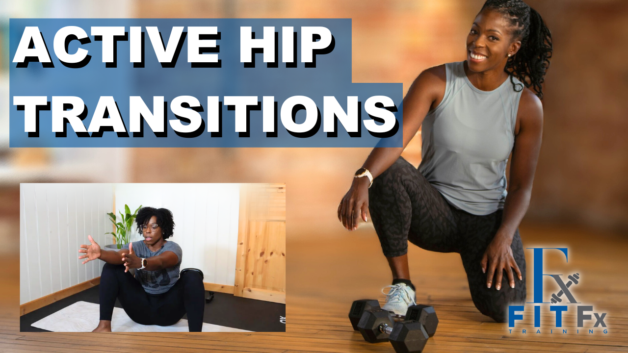 HIP TRANSITIONS (ALL FITNESS LEVELS)