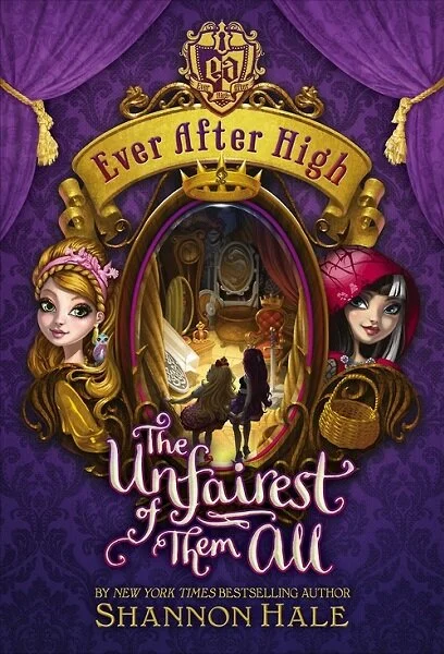 Ever After High series — Shannon Hale
