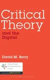 Questions of Digital Power and the Reanimation of Critical Theory: An ...
