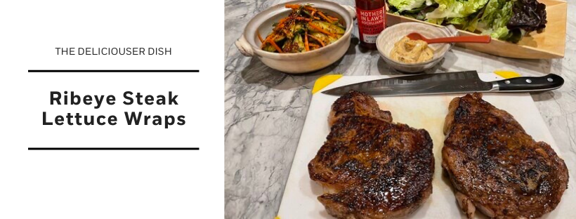 Skillet Seared Ribeye Steak Lettuce Wraps — The Deliciouser