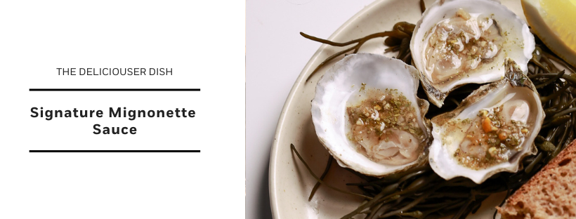 Signature Mignonette Sauce — The Deliciouser