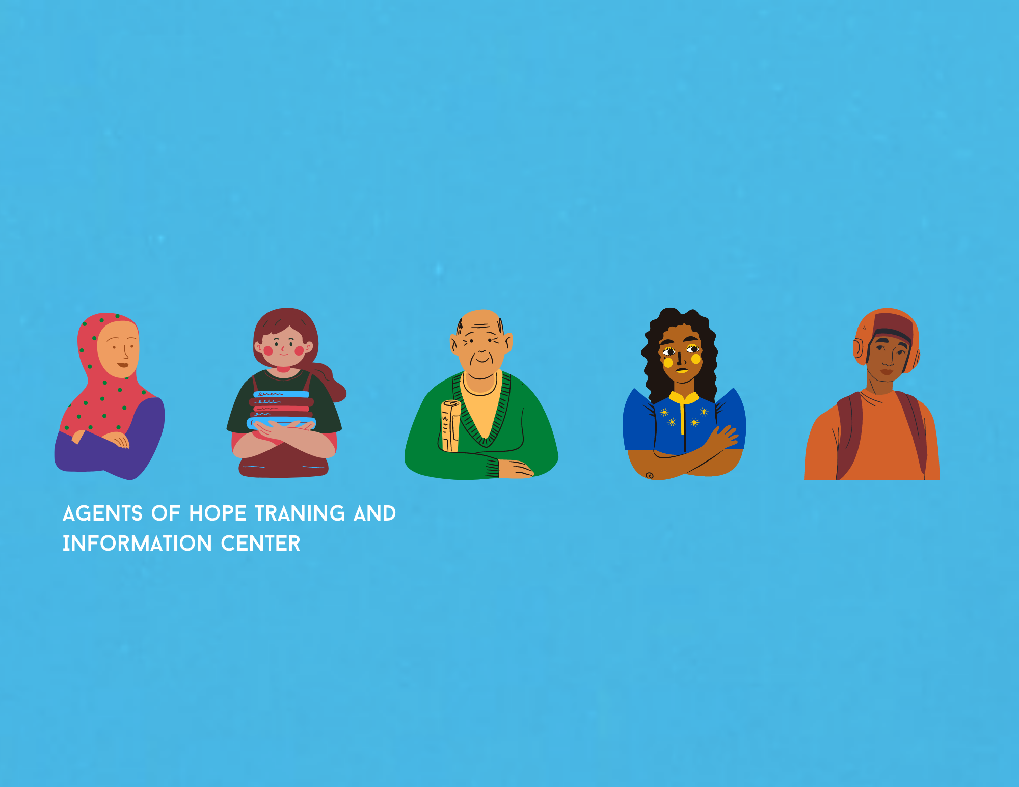 Agents Of Hope Training & Information Center